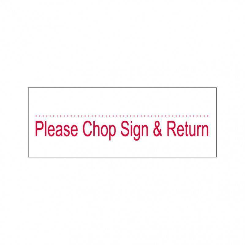 Please Chop Sign & Return Stock Stamp OS-14, 38x14mm