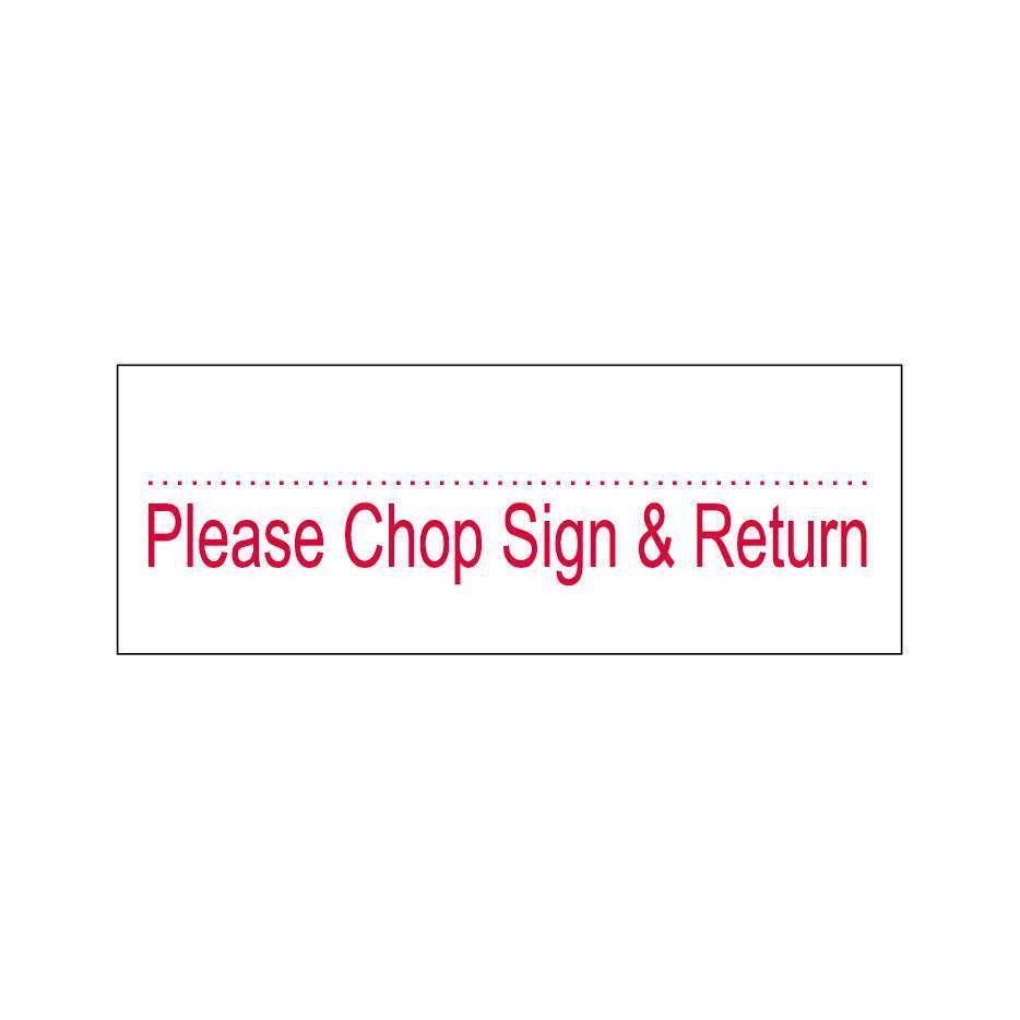 Please Chop Sign & Return Stock Stamp OS-14, 38x14mm